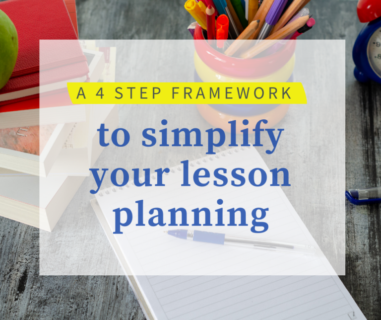 A 4 Step Framework to Simplifying Your Lesson Plans – Inspiring Young ...