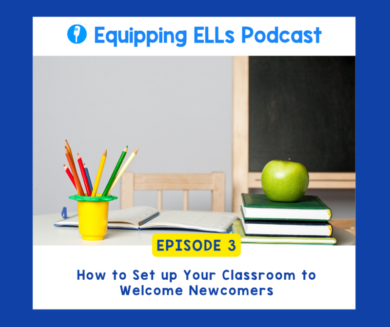 How to Set up Your Classroom to Welcome Newcomers – Inspiring Young ...