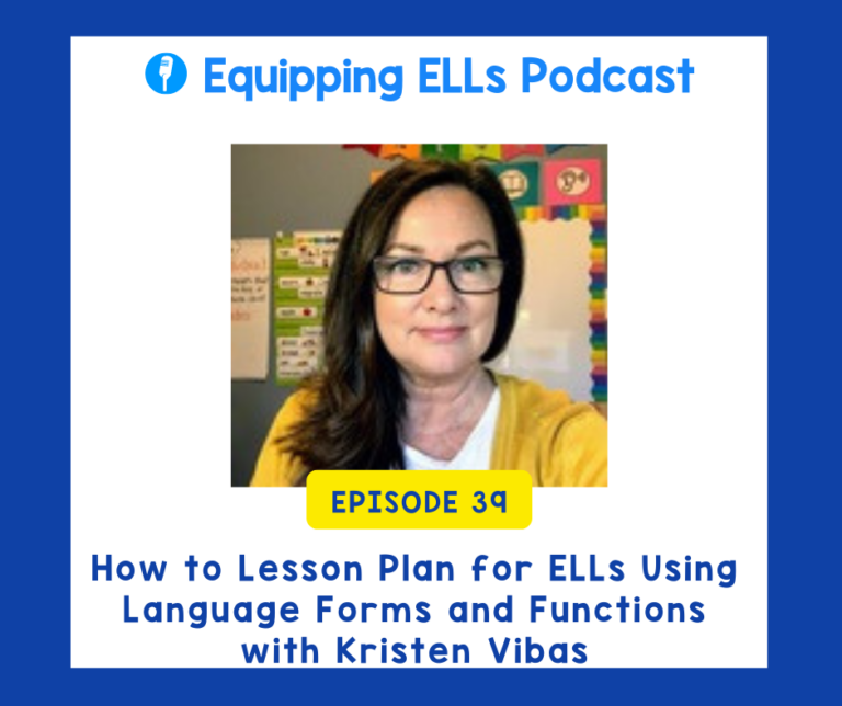 How to Lesson Plan for ELLs Using Language Forms and Functions with ...