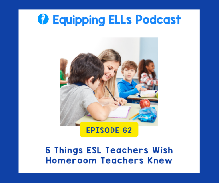 5 Things ESL Teachers Wish Homeroom Teachers Knew – Inspiring Young ...