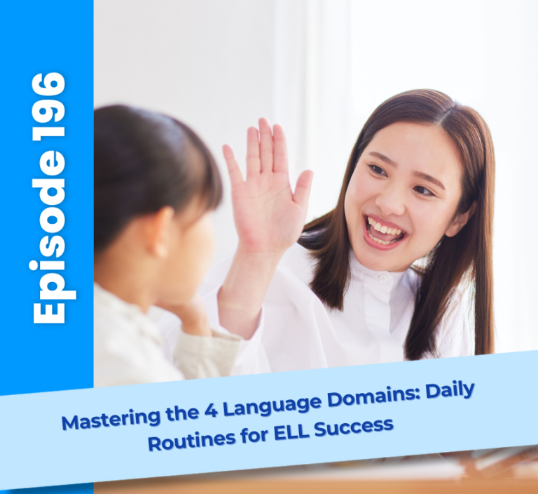 Mastering the 4 Language Domains: Daily Routines for ELL Success ...