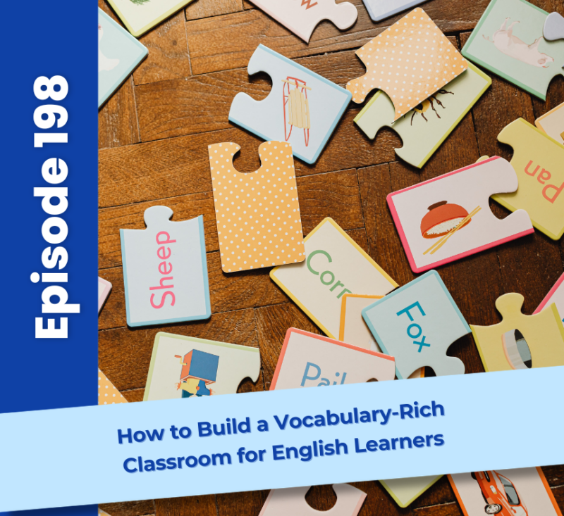 How to Build a Vocabulary-Rich Classroom for English Learners ...